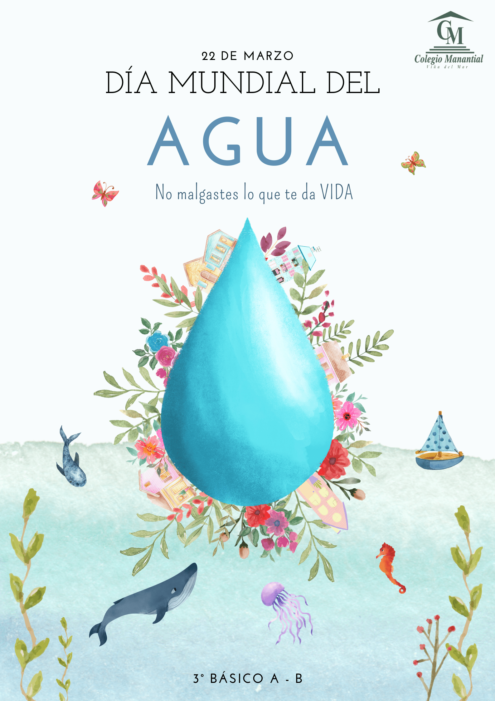 Día mundial del Agua - Colegio Manantial - Viña del Mar